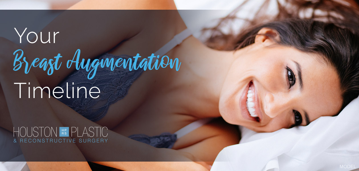 Breast Augmentation in Houston: Your Recovery Time Line | Houston Plastic & Reconstructive Surgery